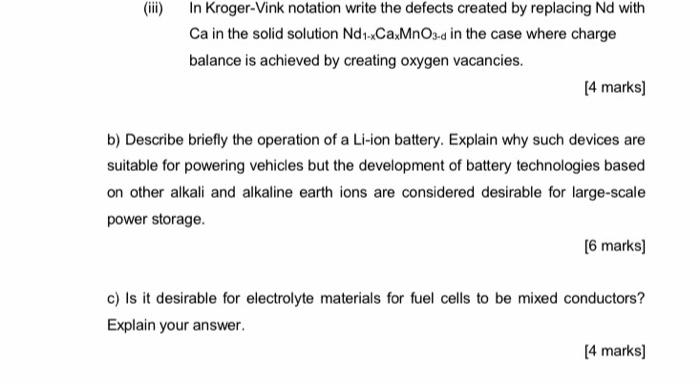 Solved (iii) in Kroger-Vink notation write the defects | Chegg.com