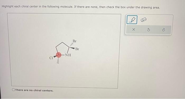Solved Highlight each chiral center in the following | Chegg.com