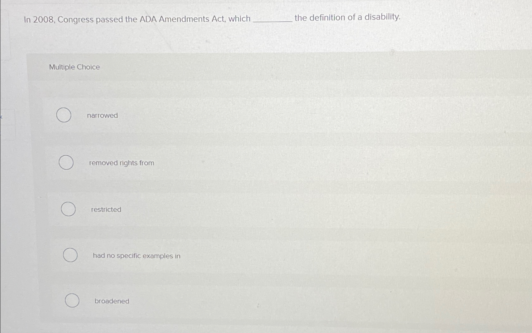 Solved In 2008, ﻿Congress passed the ADA Amendments Act, | Chegg.com
