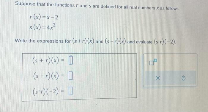 Solved Suppose That The Functions R And S Are Defined For 