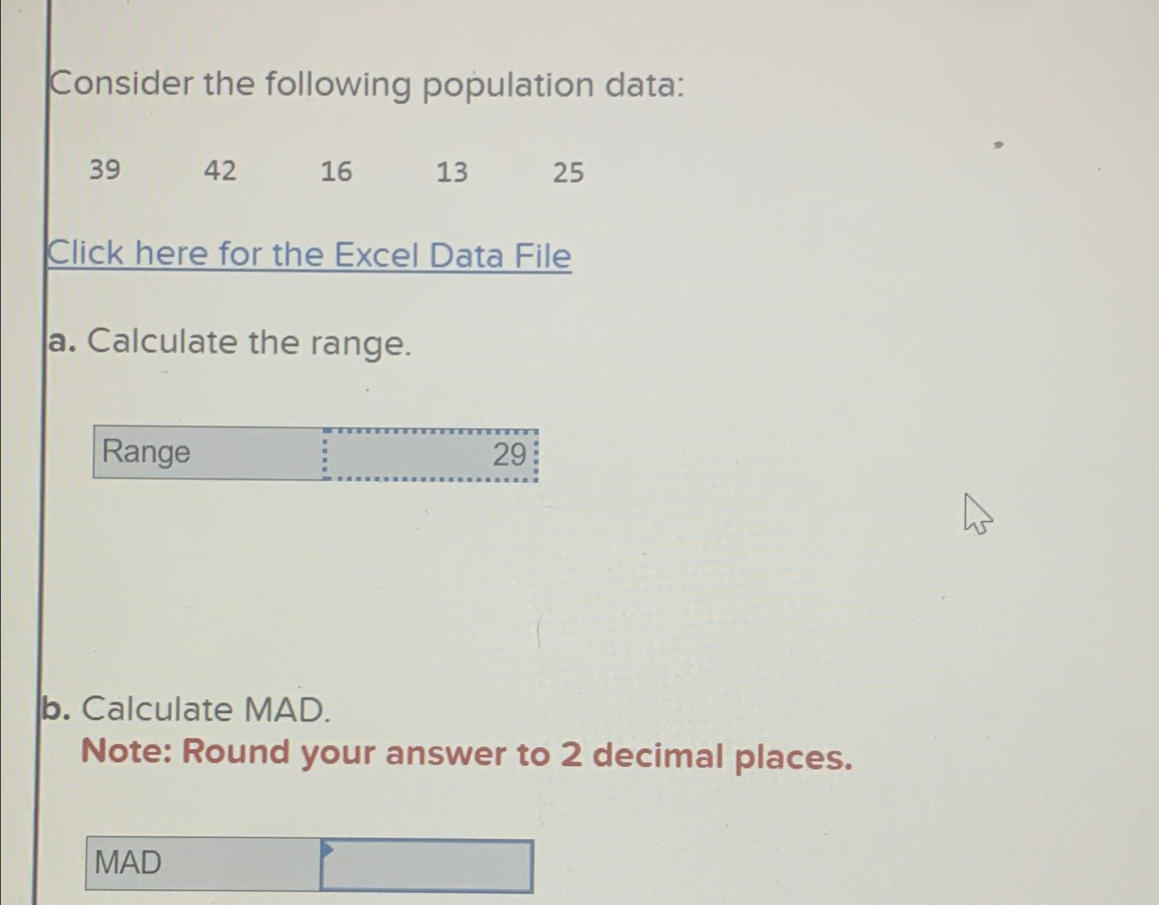 Solved Consider the following population | Chegg.com