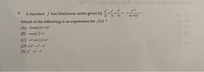 Solved 4. A function f has Maclaurin series given by | Chegg.com