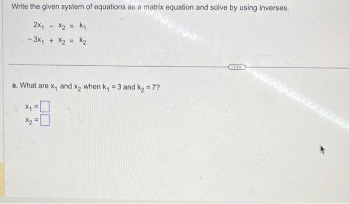 Solved Write the given system of equations as a matrix | Chegg.com