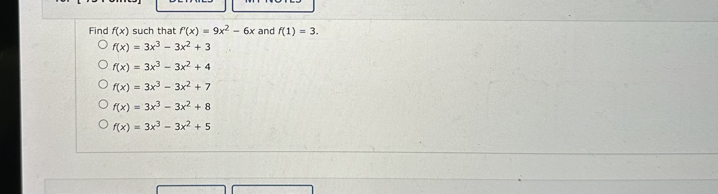 Find f(x) ﻿such that f'(x)=9x2-6x ﻿and | Chegg.com