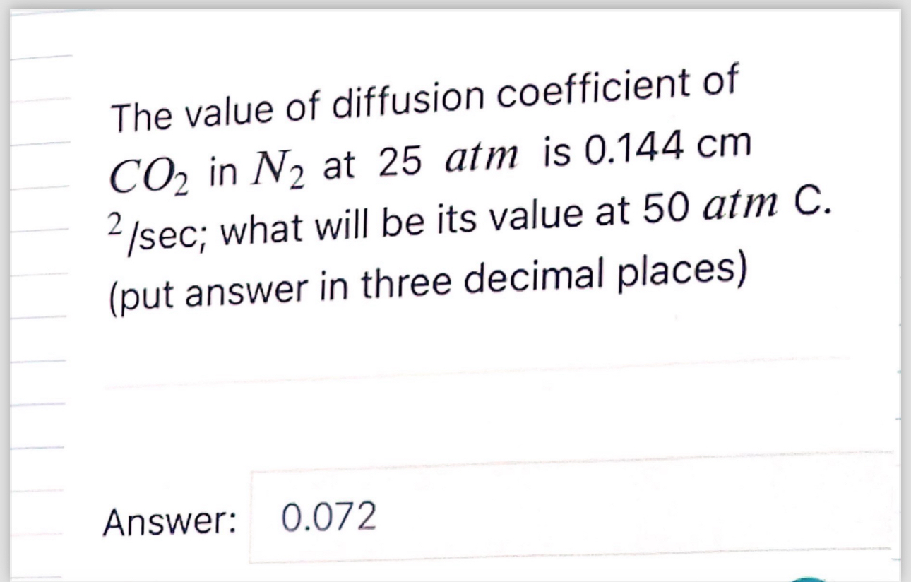 Solved The value of diffusion coefficient of CO2 ﻿in N2 ﻿at | Chegg.com