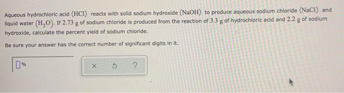 Solved Aqueous hydrochloric acid (HCI) reacts with solid | Chegg.com