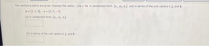Solved Two vectors u and v are given. Express the vector | Chegg.com