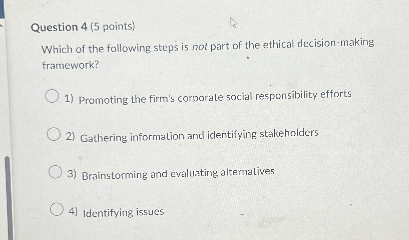 Solved Question 4 (5 ﻿points)Which of the following steps is | Chegg.com