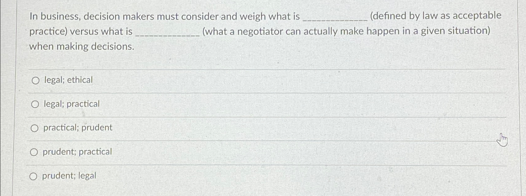 Solved In business, decision makers must consider and weigh | Chegg.com