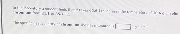 Solved A sample of solid chromium is heated with an | Chegg.com