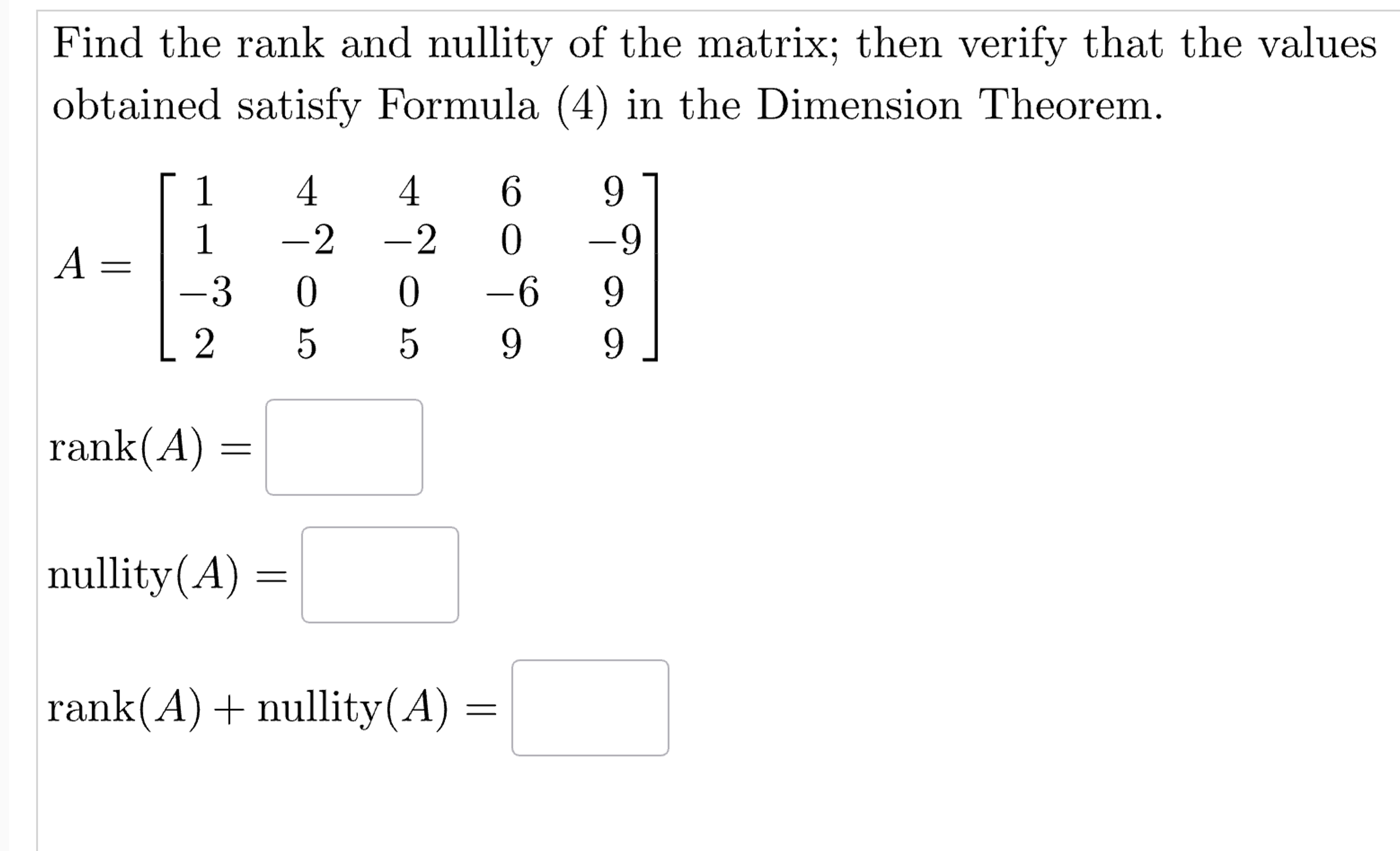 Solved Find the rank and nullity of the matrix; then verify | Chegg.com
