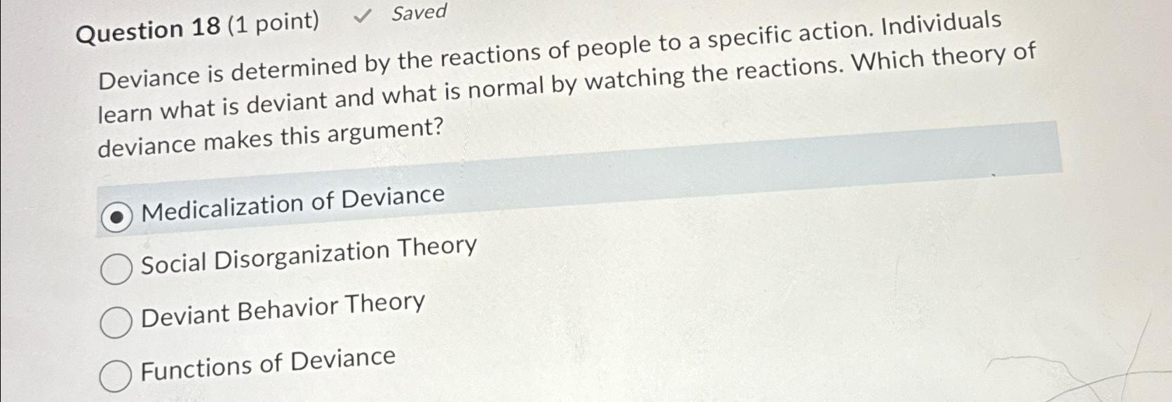 Solved Question 18 (1 ﻿point) ﻿SavedDeviance is determined | Chegg.com