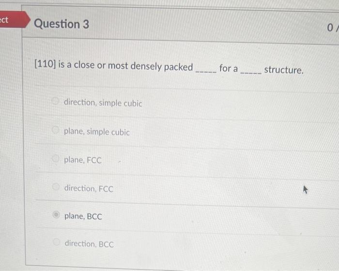 Solved [110] is a close or most densely packed for a | Chegg.com