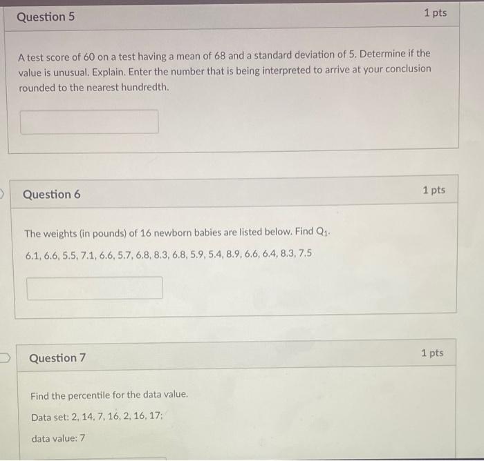 Solved Question 5 1 pts A test score of 60 on a test having | Chegg.com