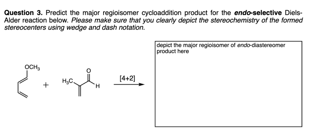 Solved Question 3. ﻿Predict the major regioisomer | Chegg.com