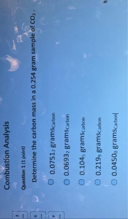 Solved Combustion Analysis Question 1 (1 point) Determine | Chegg.com