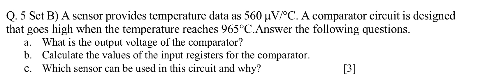 Solved Q. 5 ﻿Set B) ﻿A sensor provides temperature data as | Chegg.com