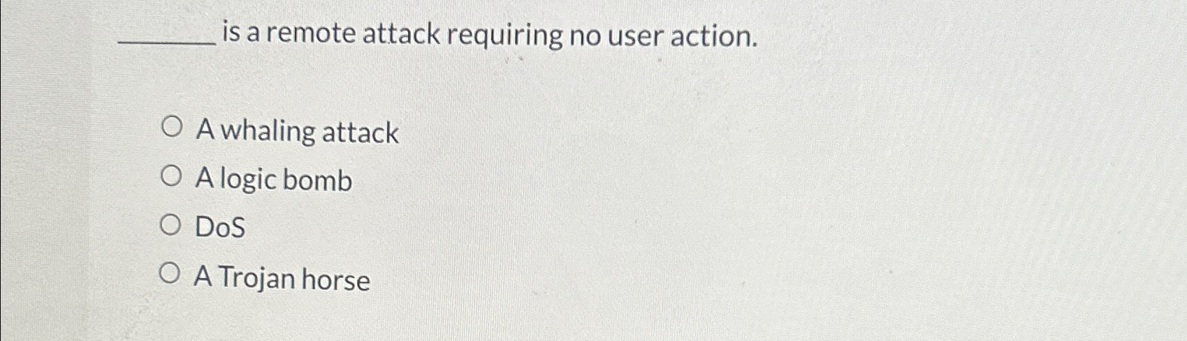 Solved is a remote attack requiring no user action.A whaling | Chegg.com