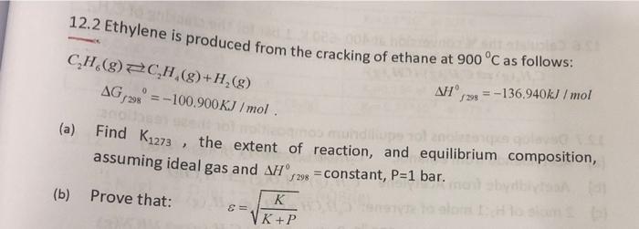 Solved 12.2 Ethylene is produced from the cracking of ethane | Chegg.com