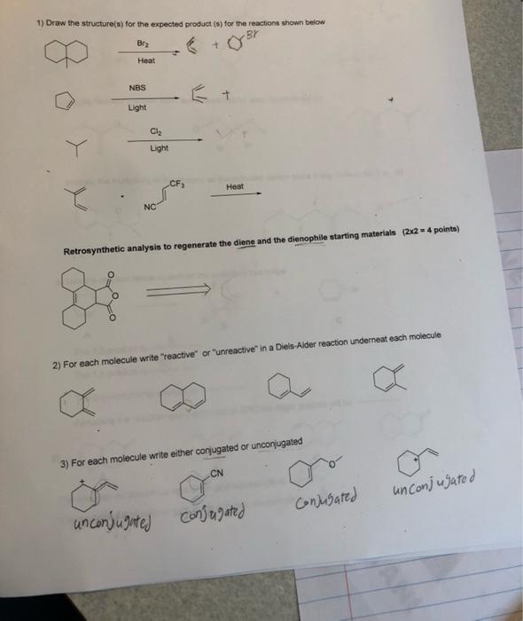 Solved 1 Draw The Structure S For The Expected Product S