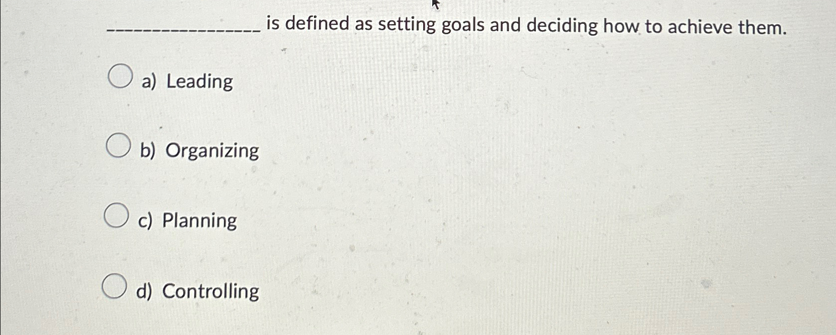 Solved is defined as setting goals and deciding how to | Chegg.com