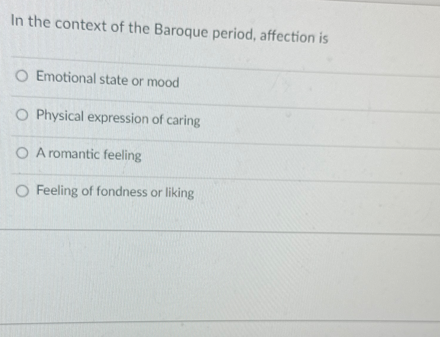 Solved In the context of the Baroque period, affection | Chegg.com