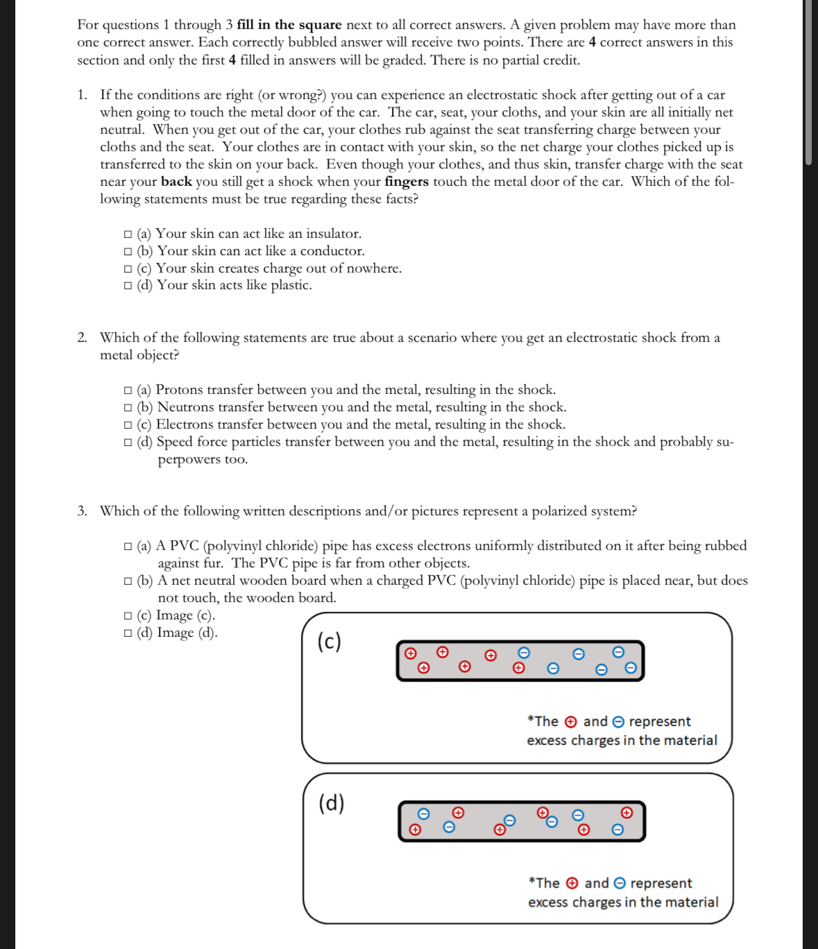 Solved For questions 1 ﻿through 3 ﻿fill in the square next | Chegg.com