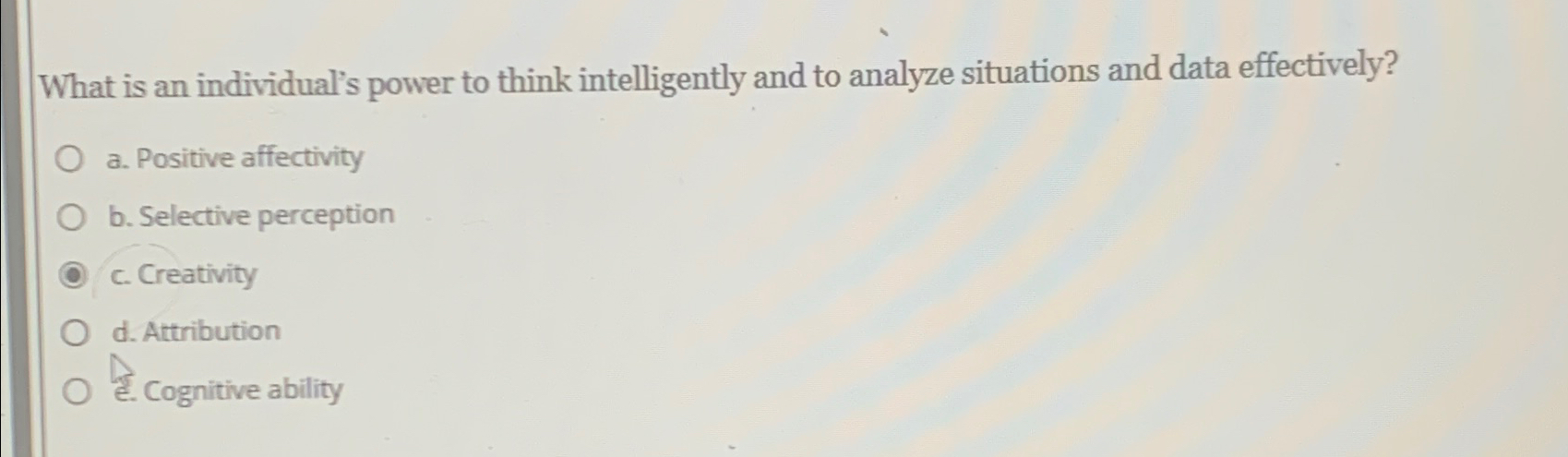 Solved What is an individual's power to think intelligently | Chegg.com