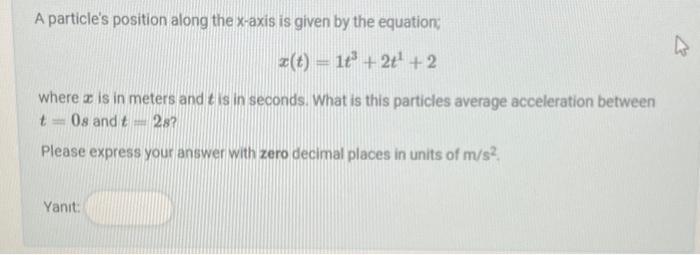 Solved A particle's position along the x-axis is given by | Chegg.com