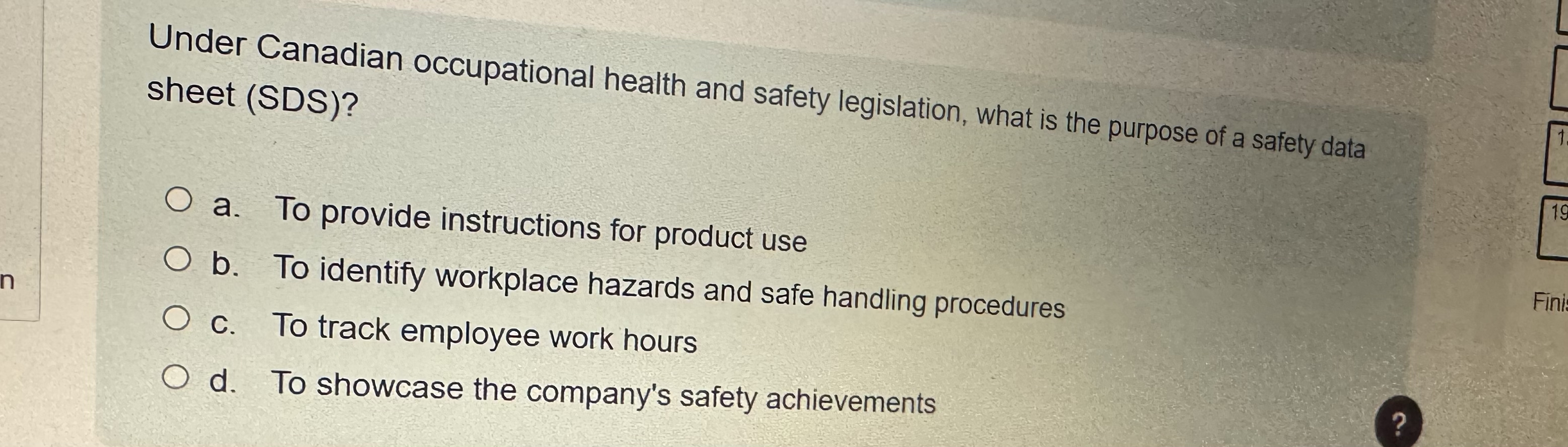 Solved by an EXPERT Under Canadian occupational health and safety ...