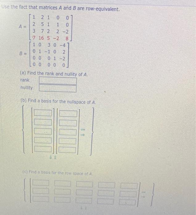 Solved Use the fact that matrices A and B are | Chegg.com
