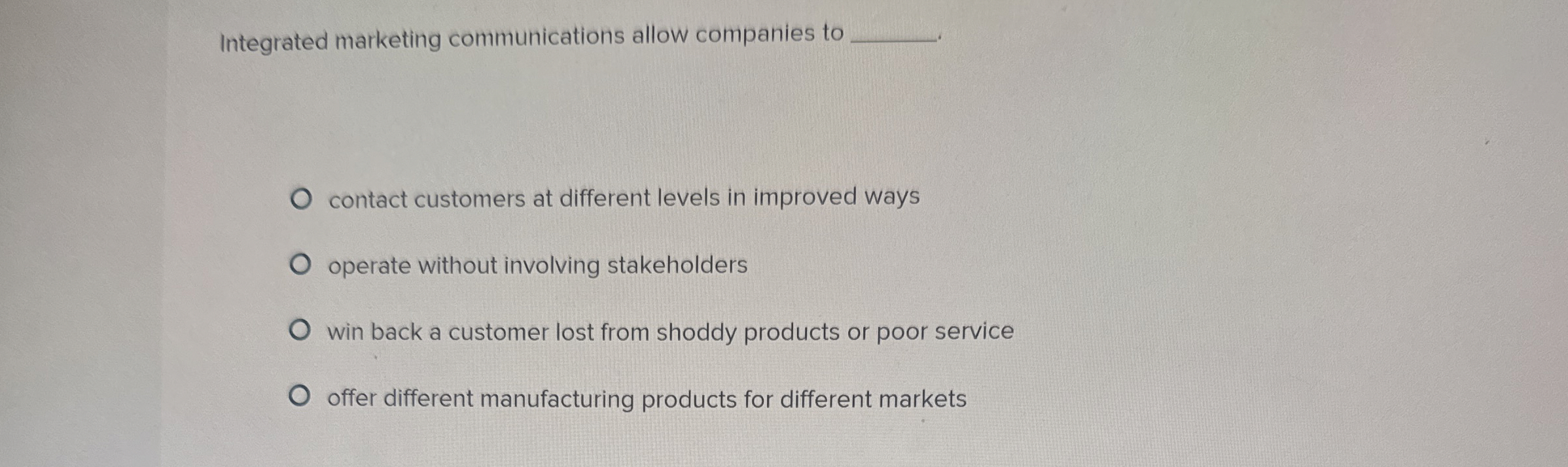 Solved Integrated marketing communications allow companies | Chegg.com