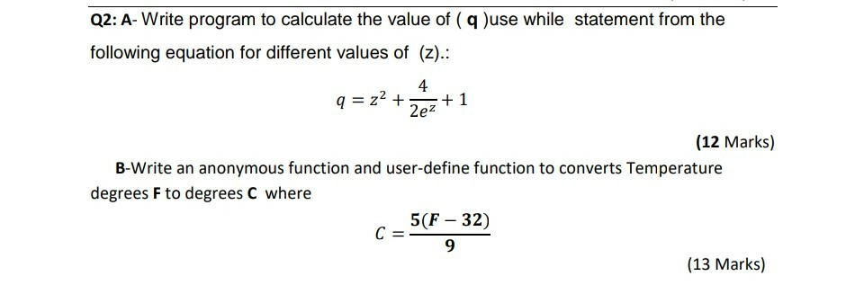 Solved Q2: A-Write program to calculate the value of (q)use | Chegg.com