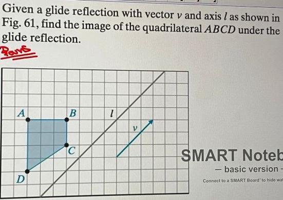 Solved Given a glide reflection with vector v and axis l as | Chegg.com
