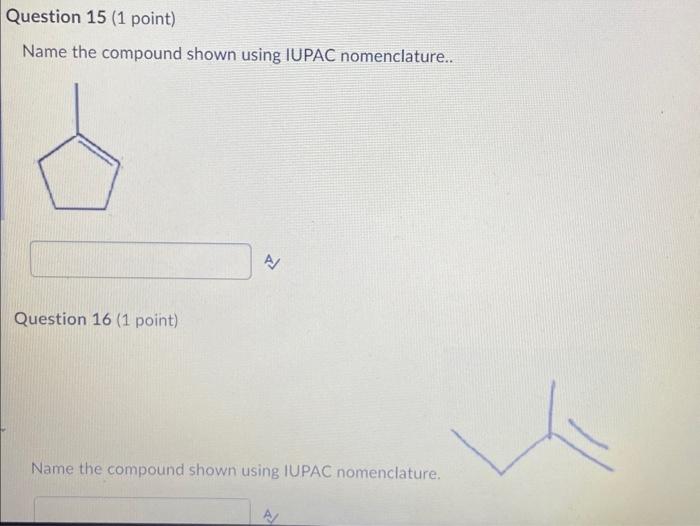 Solved 11. Name the compound shown using IUPAC | Chegg.com