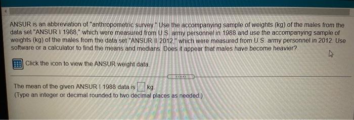 Solved ANSUR is an abbreviation of "anthropometric survey | Chegg.com