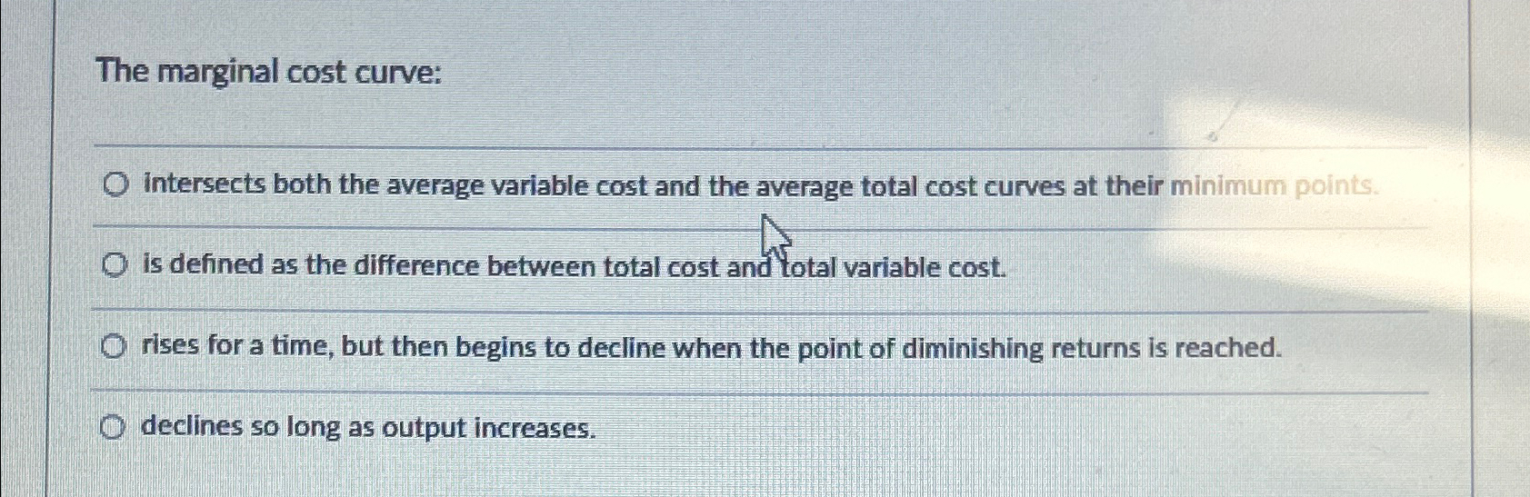 Solved The marginal cost curve:intersects both the average | Chegg.com
