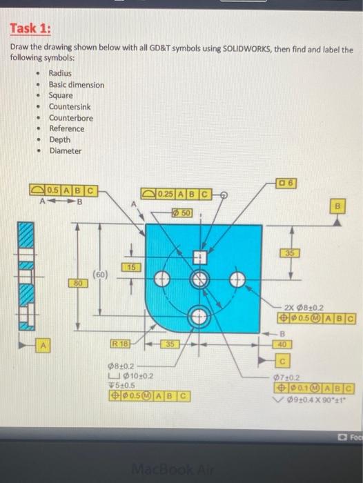 Solved Task 1: Draw the drawing shown below with all GD&T | Chegg.com