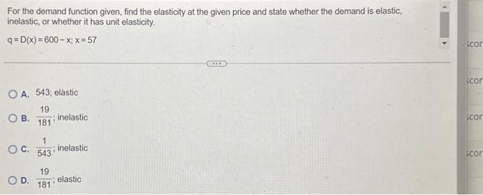 Solved For the demand function given, find the elasticity at | Chegg.com