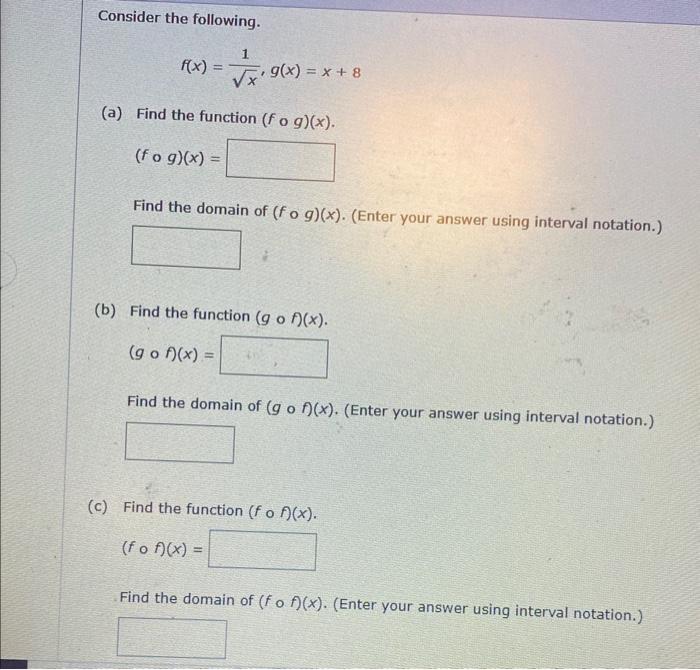 Solved Consider the following. f(x)=x1,g(x)=x+8 (a) Find the | Chegg.com