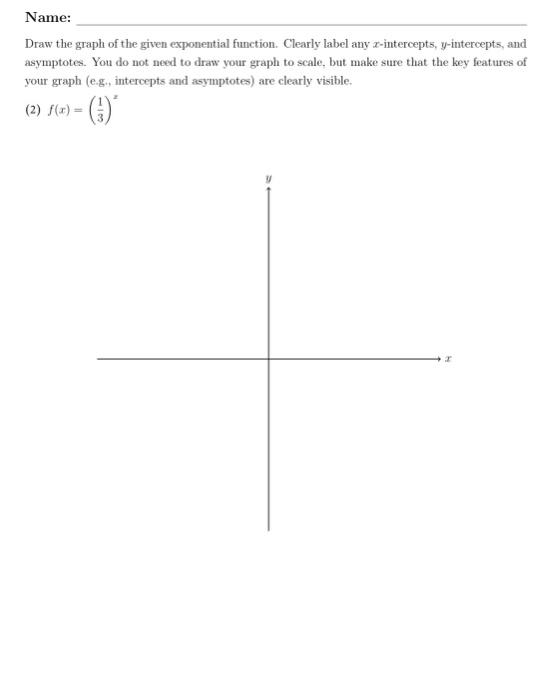 Solved Draw the graph of the given exponential function. | Chegg.com