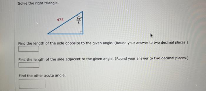 Solved Solve the right triangle. Find the length of the side | Chegg.com