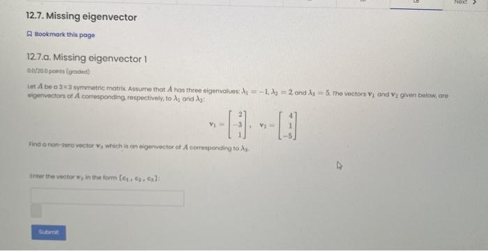 Solved NORE 2 12.7. Missing eigenvector A Bookmark this page | Chegg.com