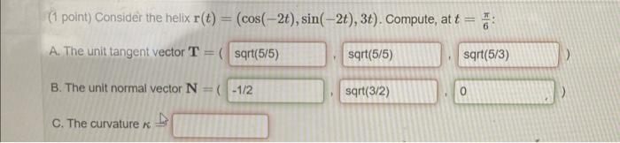 Solved (1 point) Consider the helix | Chegg.com