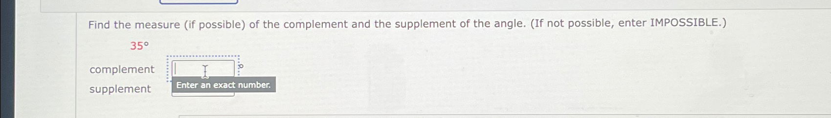 Solved Find the measure (if possible) ﻿of the complement and | Chegg.com