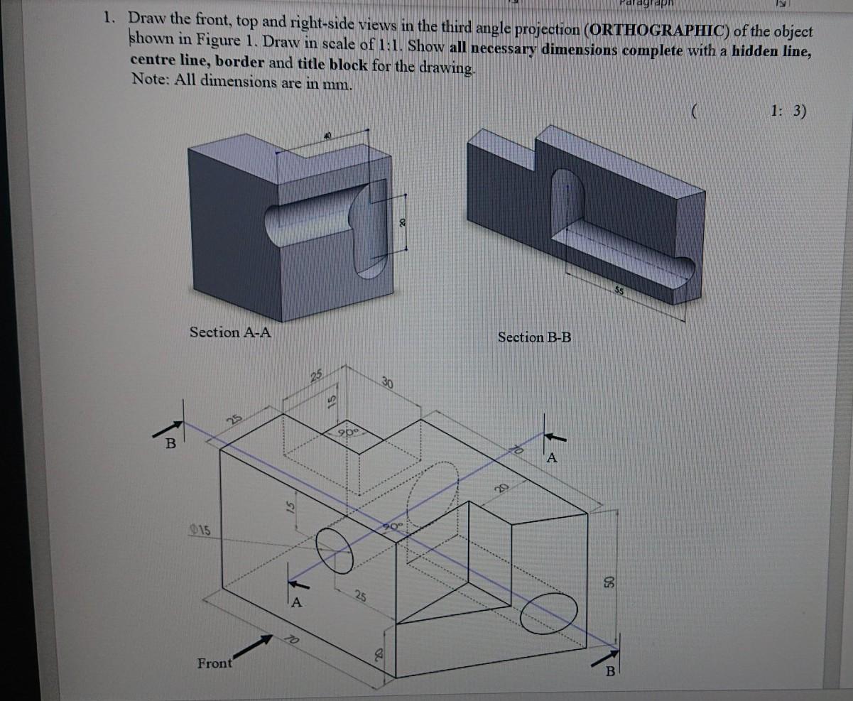 Solved den 1. Draw the front, top and right-side views in | Chegg.com