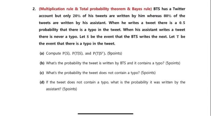 Solved 2. (Multiplication rule & Total probability theorem & | Chegg.com