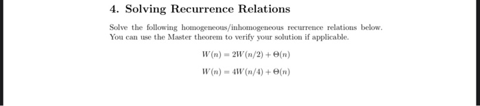 Solved 4. Solving Recurrence Relations Solve the following | Chegg.com