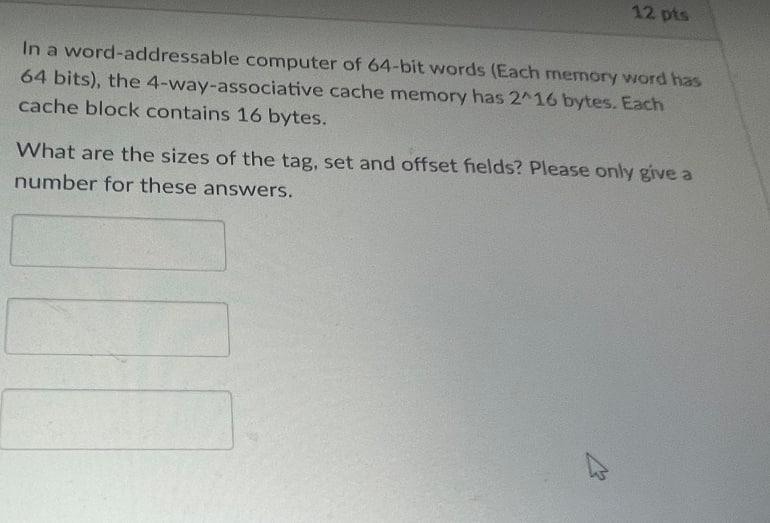 Solved 12 pts In a word-addressable computer of 64-bit words | Chegg.com