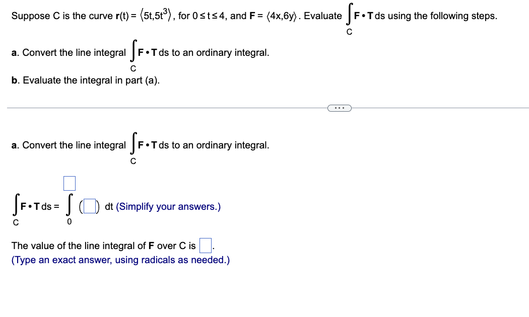 Solved Suppose C is ﻿the curve r(t)=(:5t,5t3:), ﻿for 0≤t≤4, | Chegg.com